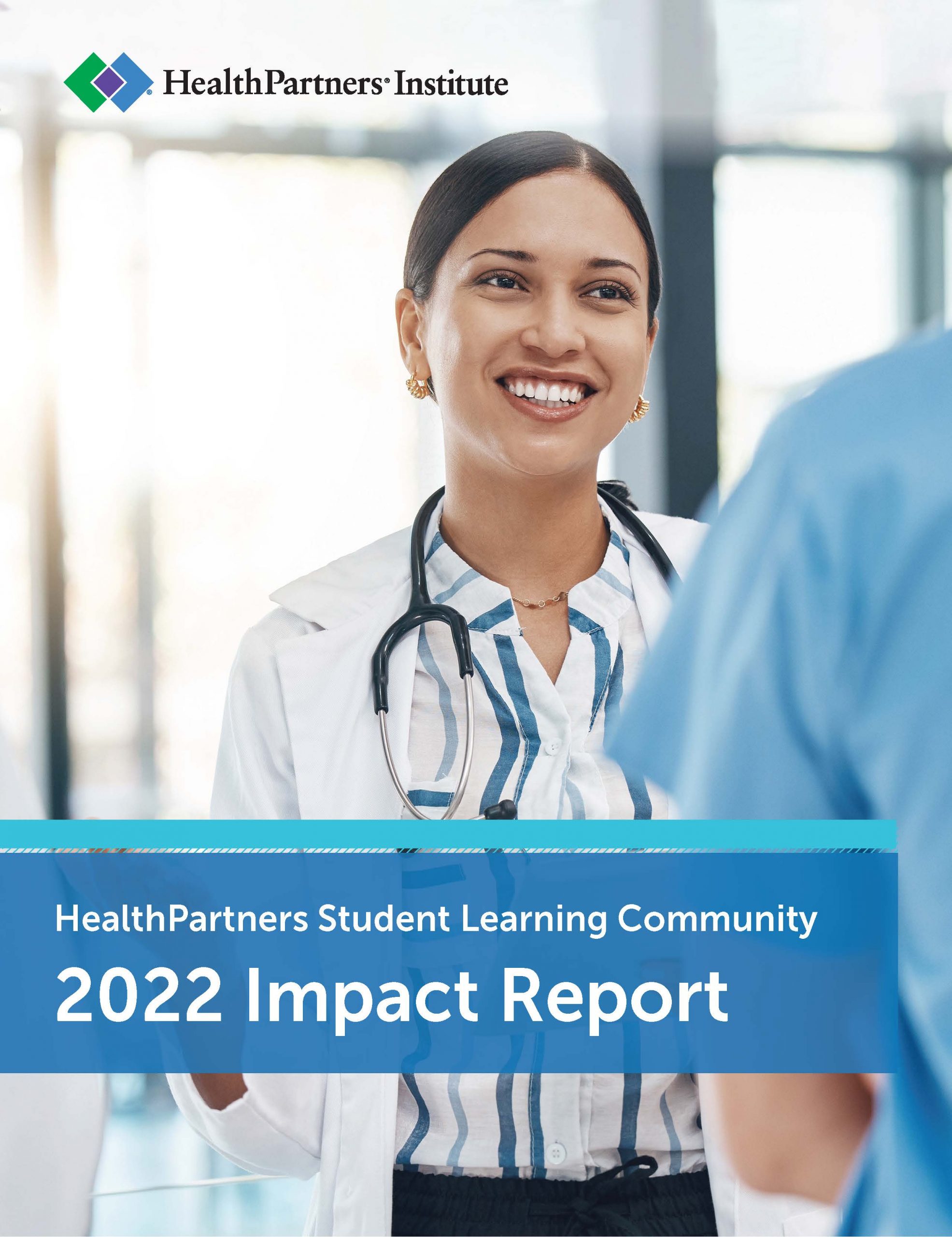 HealthPartners Student Learning Community Impact Report ...